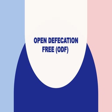 OPEN DEFECATION FREE (ODF).ppt ppt ppt ppt ppt ppt ppt...x | PPTX