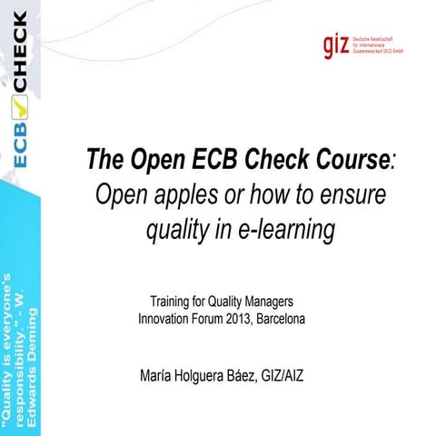 Open ECBCheck Course_Innovation Forum Barcelona, 2013_mhb | PPT
