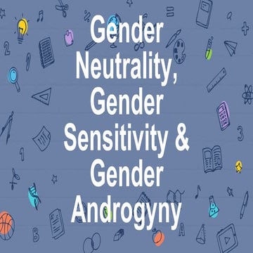 Gender neutrality and gender sensitivity | PPT