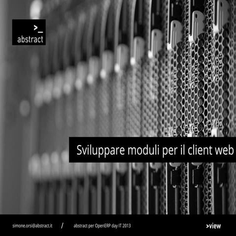 Sviluppare moduli per il client web | PPT