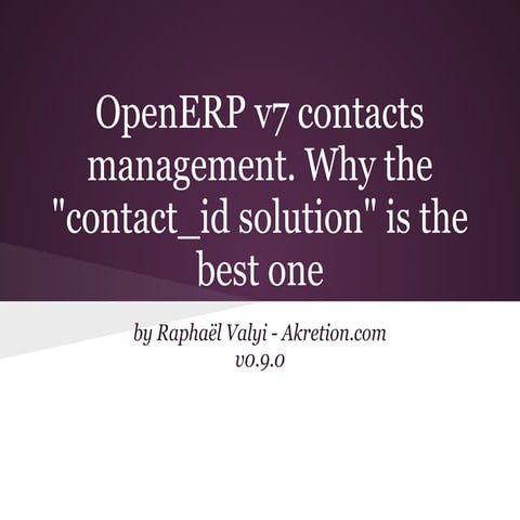 OpenERP "contact id solution" to the contacts issue in v7 | PDF | Operating Systems | Computer ...