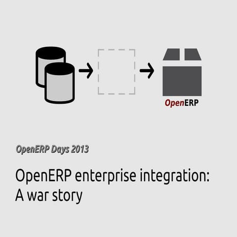 OpenERP data integration in an entreprise context: a war story | PDF