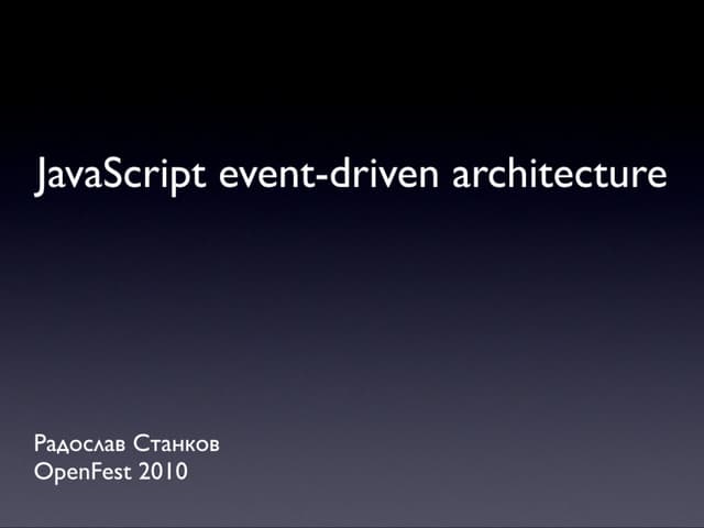 JavaScript Event-driven architecture | PPT JavaScript Event-driven architecture | PPT