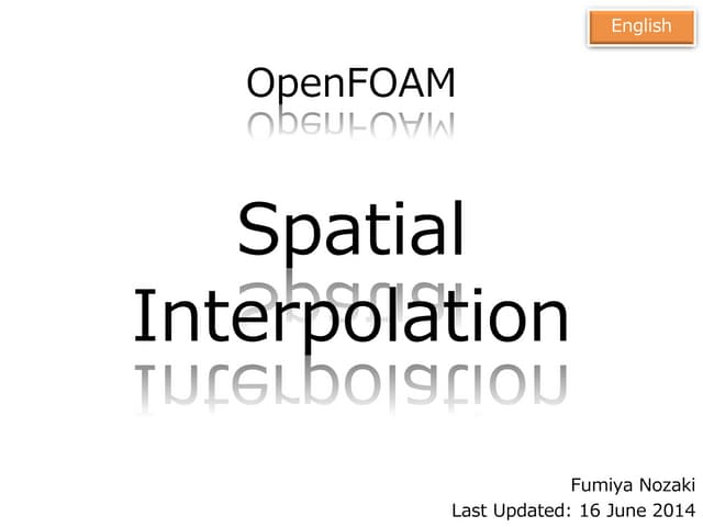 Spatial Interpolation Schemes in OpenFOAM | PPT Spatial Interpolation Schemes in OpenFOAM | PPT