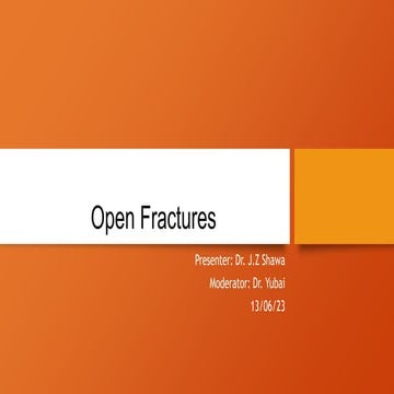 OPEN FRACTURES.pptx