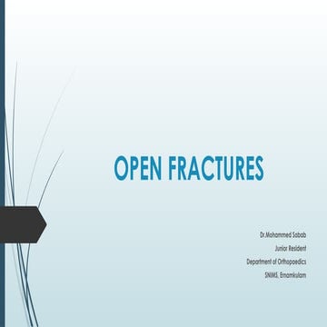 Open Fractures ,Classifications, ATLS, Management .pptx