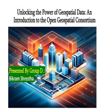 Unlocking The Power Of Geospatial Data An Introduction To The Open
