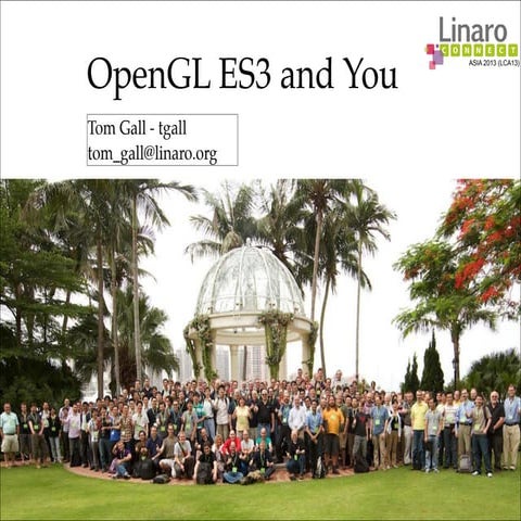 LCA13: OpenGL ES3 and You | PPT