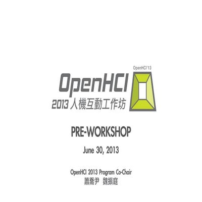 Open hci 2013 programslides | PPT