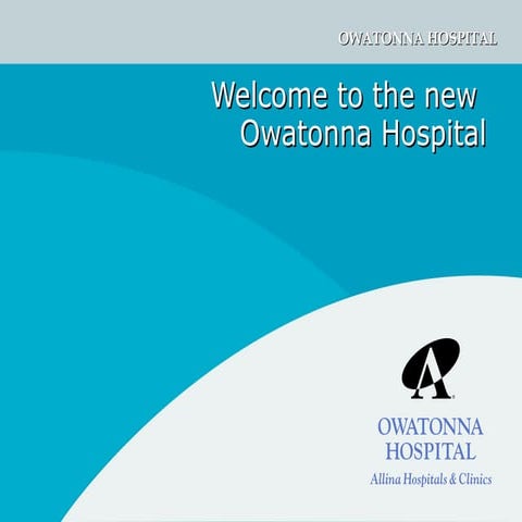 Features and Amenities of the new Owatonna Hospital | PPT | Medical Health