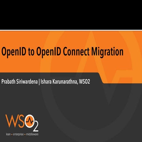 Open ID to Open ID Connect Migration | PPT