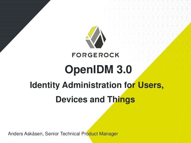 OpenIDM 3.0 - What's New