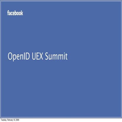 Open ID summit - Facebook | PPT