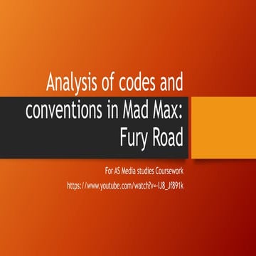 Opening scene analysis Mad Max Fury Road | PPTX