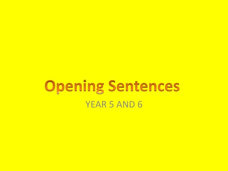 Opening sentences