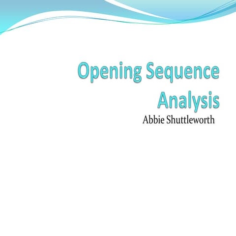 Opening sequence analysis | PPTX