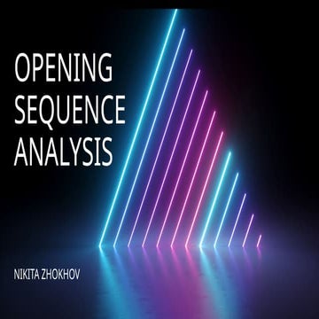 Opening sequence codes and analysis.pptx