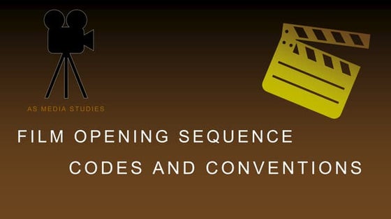 Film Opening Sequence Codes and Conventions (1).pptx | Soundtracks, TV and Showtunes | Music