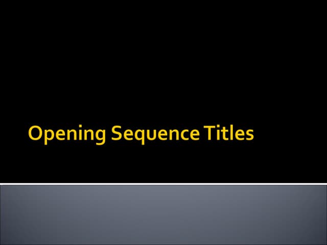 Opening sequence titles | PPT