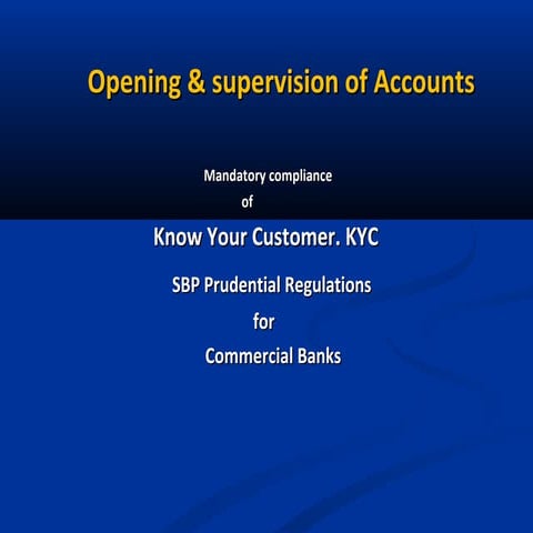Opening & Supervision Of Accounts | PPT