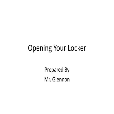 Opening Your Locker | PPT