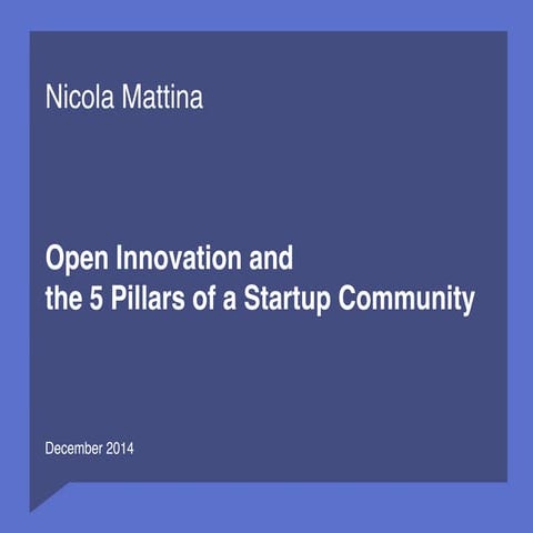 Open innovation and the 5 Pillars of a Startup Community | PDF
