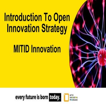 Open Innovation Strategy - MIT ID Innovation | PPTX