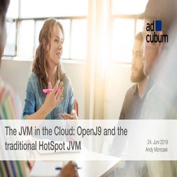 The Jvm In The Cloud Openj9 And The Traditional Hotspot Jvm Ppt 