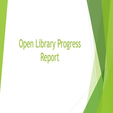 Open library progress | PPTX