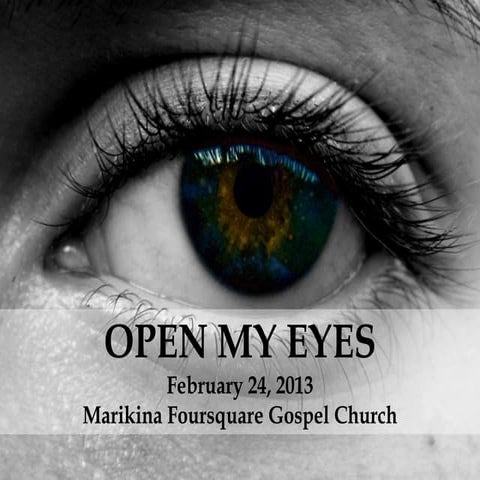 Open my eyes | PPTX