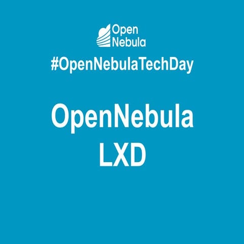 Opennebula Lxd Container Support Overview Ppt