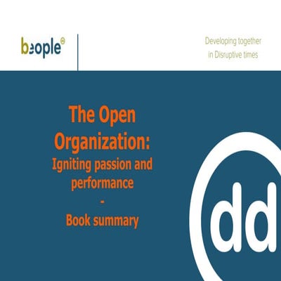 The Open Organization: Igniting passion and performance - Book summary ...