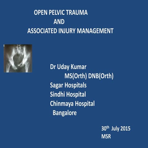 Open pelvic trauma and associated injury management | PPTX