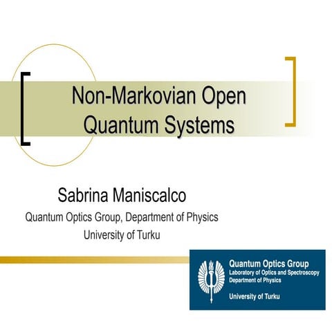The theory of Non-Markovian Open Quantum Systems | PPT