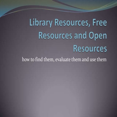 Library Resources, Free Resources and Open Resources | PPTX | Desktop ...
