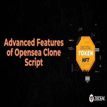 Advanced Features of opensea clone script | PPT