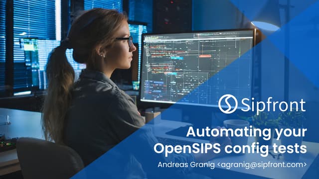 Automate your OpenSIPS config tests - OpenSIPS Summit 2024 | PPT Automate your OpenSIPS config tests - OpenSIPS Summit 2024 | PPT