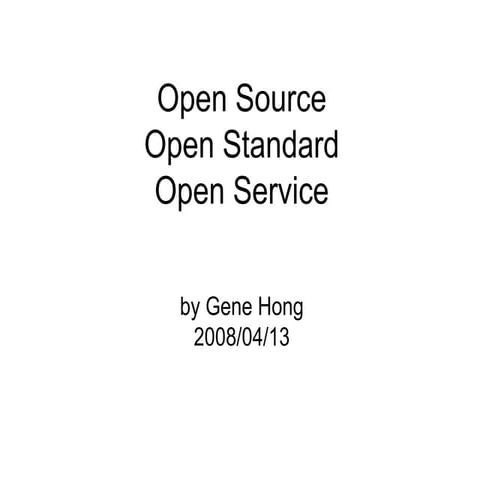 Open source open standard open service | PDF