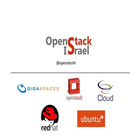 The 4th OpenStack Israel Event | PPTX | Cloud Computing | Internet