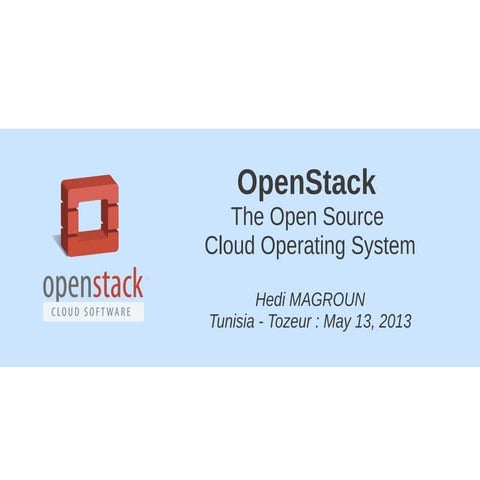 OpenStack, The Open Source Cloud Operating System | PPT