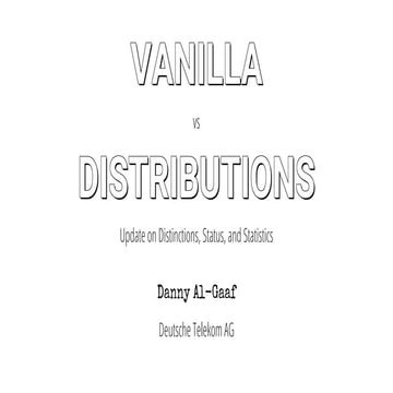 Vanilla vs OpenStack Distributions - Update on Distinctions, Status ...