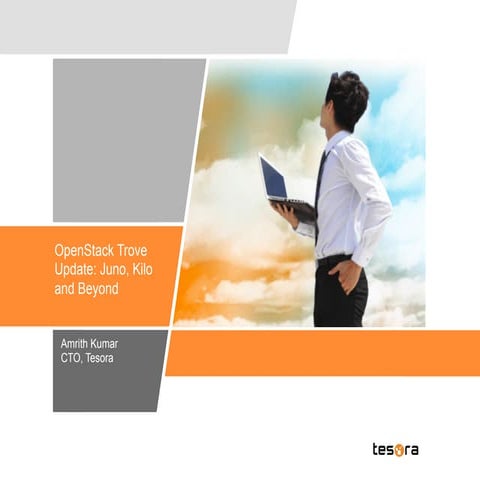 OpenStack Trove Update - Juno, Kilo and Beyond | PPT