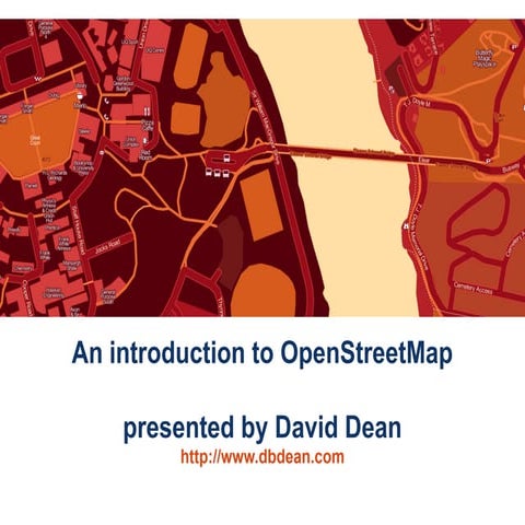 An introduction to OpenStreetMap (HUMBUG) | PPT