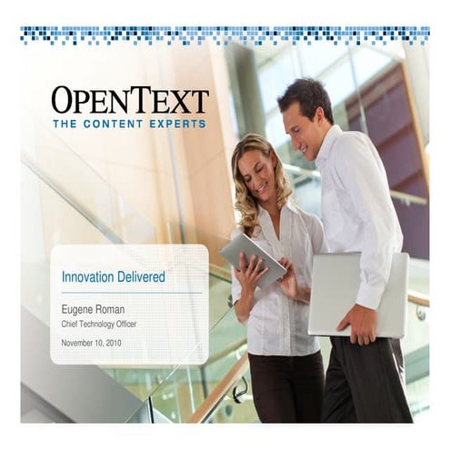 Open Text Innovation Delivered Open Text Ecm Suite Eugene Roman Cto | PDF