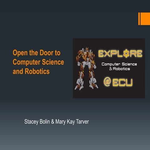 Open the Door to Computer Science and Robotics for Middle and High ...