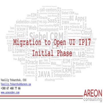 Migration to Siebel IP17+ | PPTX
