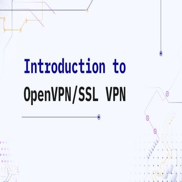 OpenVPN_SSL VPN - David Targamadze - Presentation.pptx