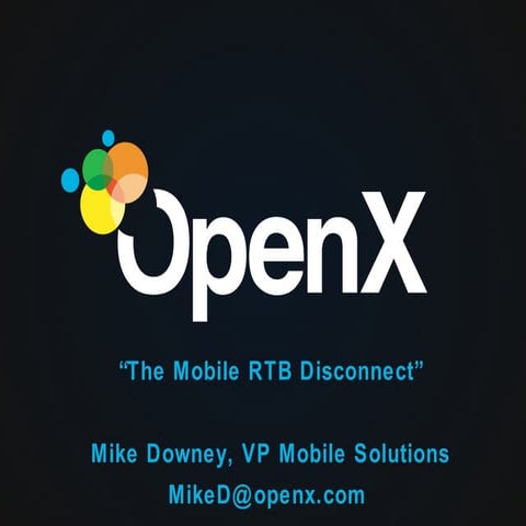 “The Mobile RTB Disconnect” | PPT