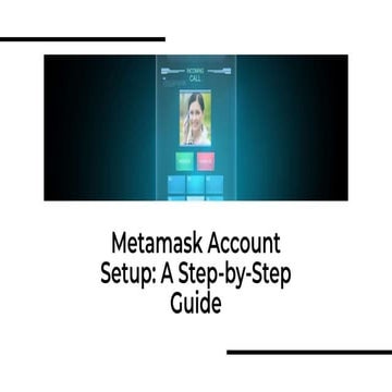 Open your metamask.pptx