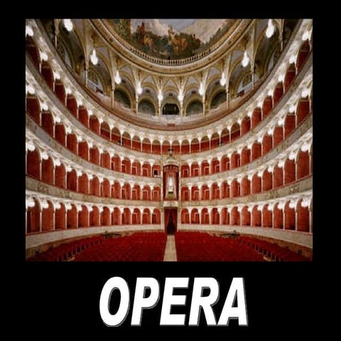 Opera | PPT | Music | Entertainment